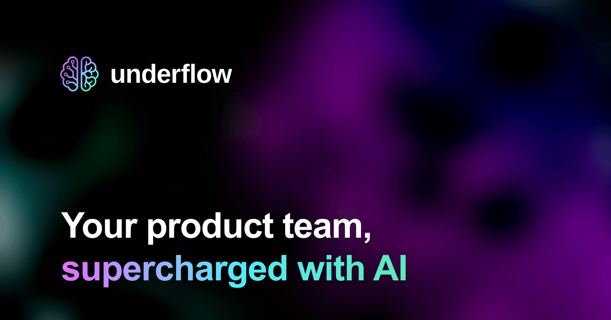 Underflow — AI-Powered Product Studio